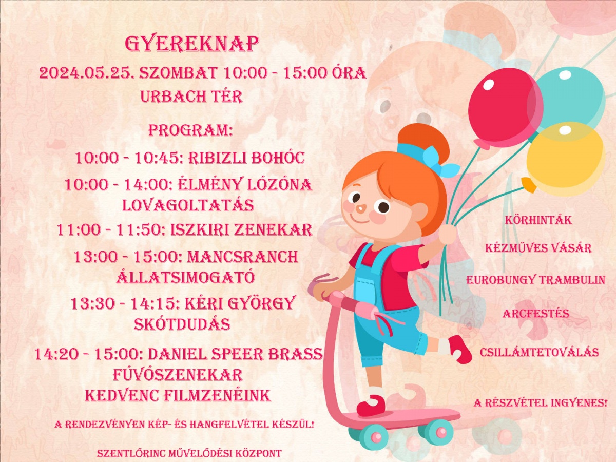 Gyereknap Szentlőrinc 2024 - Programturizmus